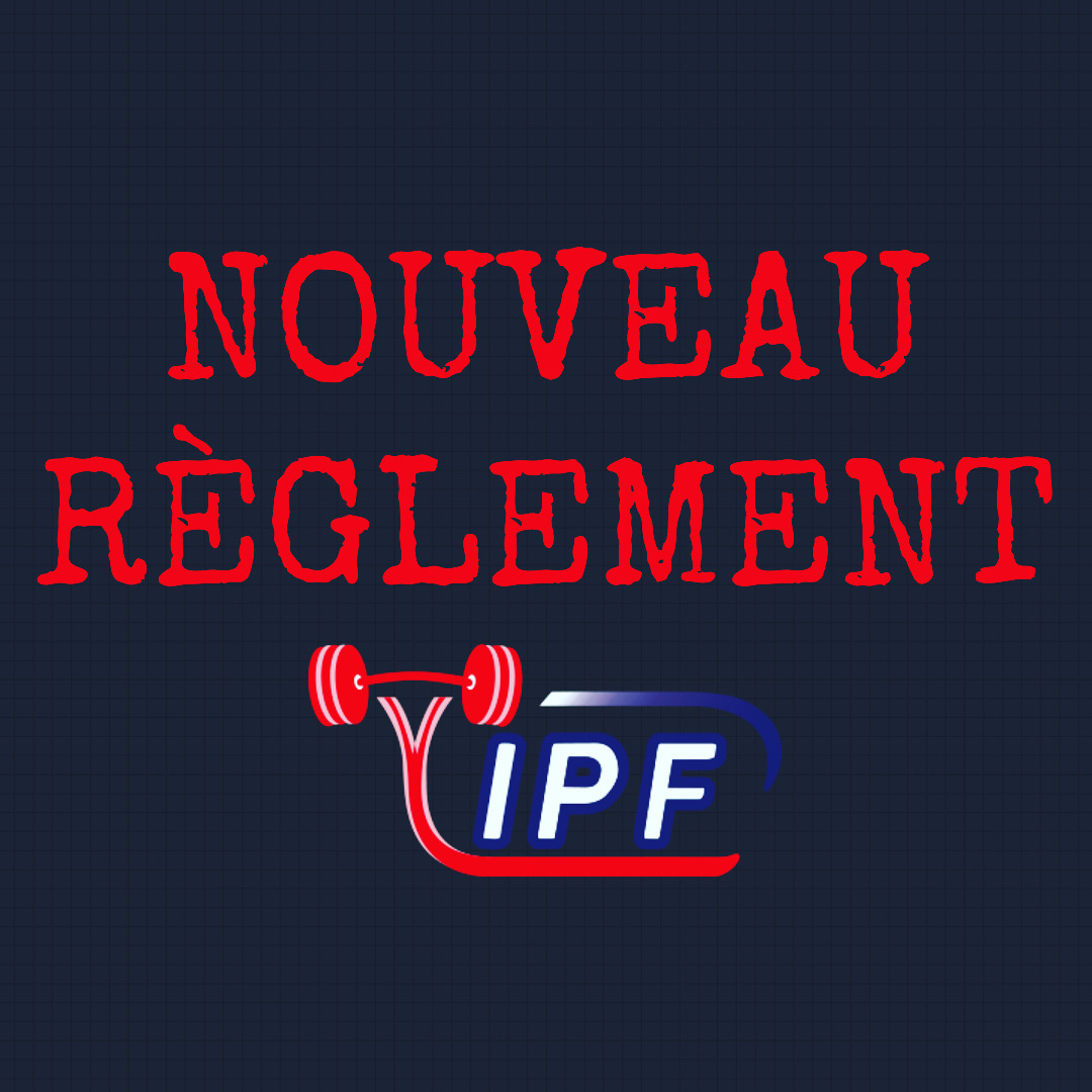 NOUVEAU REGLEMENT IPF